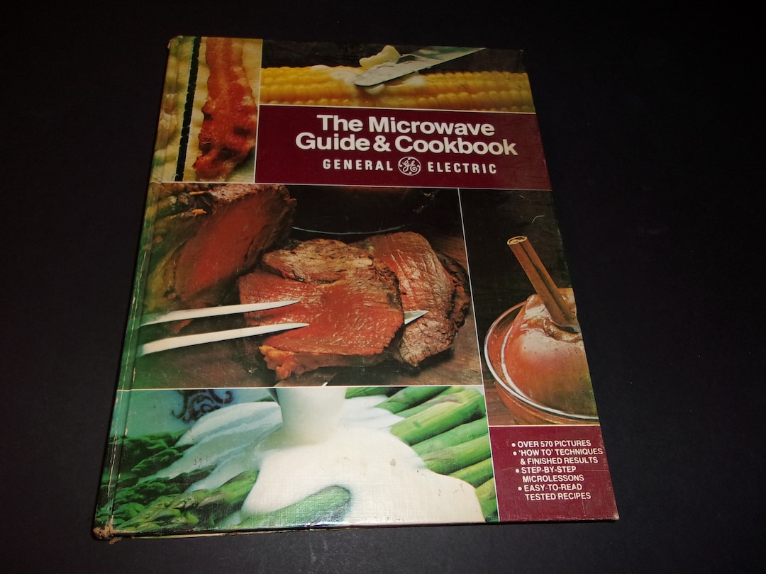 The Microwave Guide & Cookbook, General Electric, Vintage 1979 ...