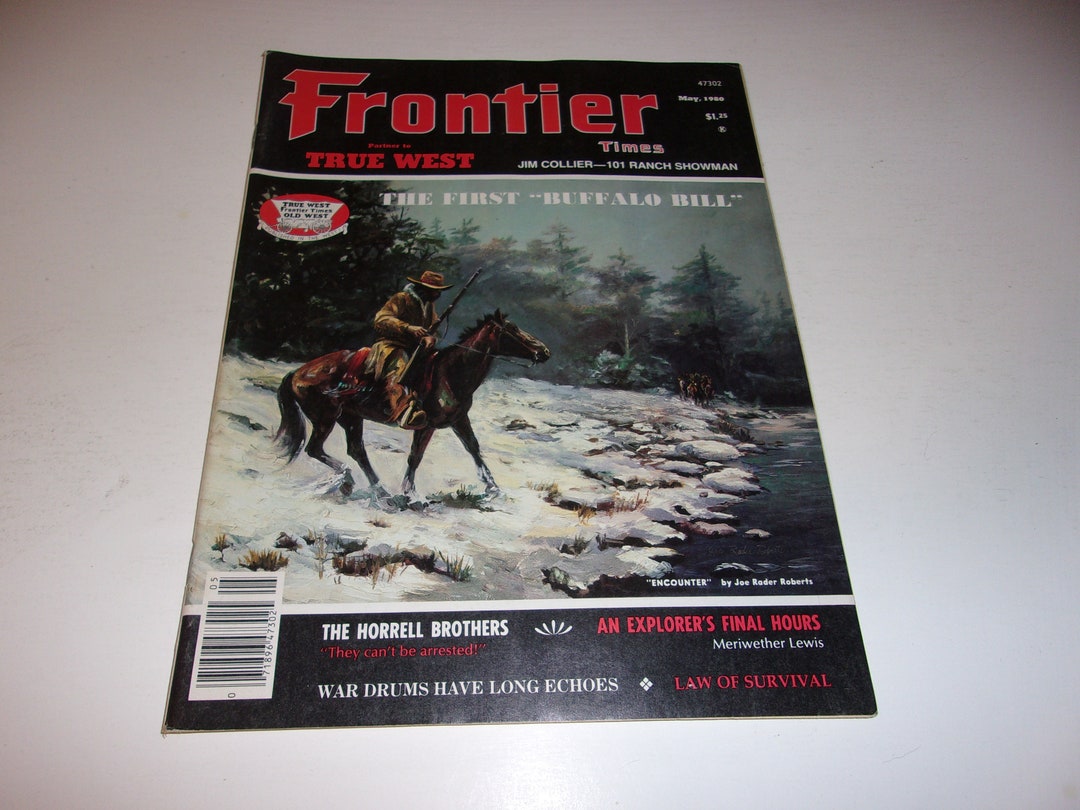 Vintage Frontier Times Magazine - May 1980, Cowboys, Gunfighters ...