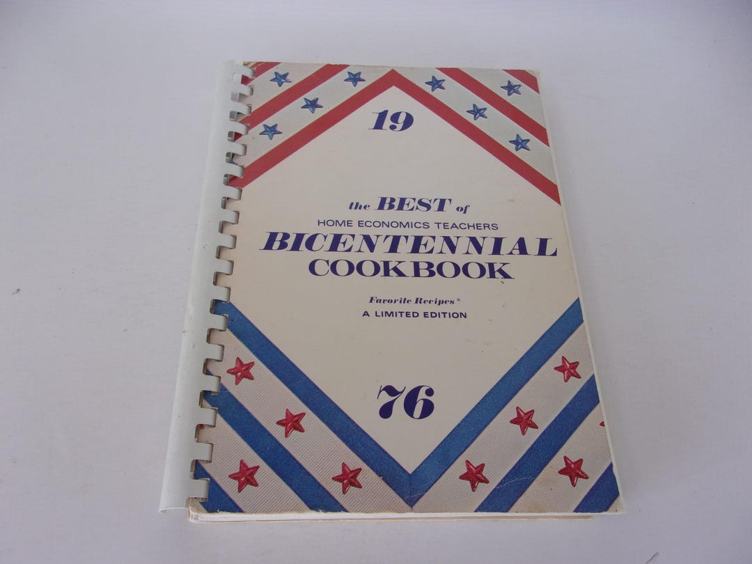 Vintage 1975 Bicentennial Cookbook 1776-1976, Recipes, Softcover ...