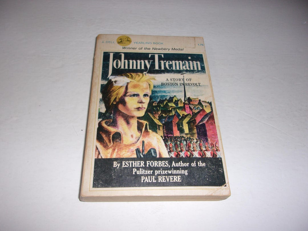 Vintage 1980 Johnny Tremain by Esther Forbes, A Story of Boston in ...