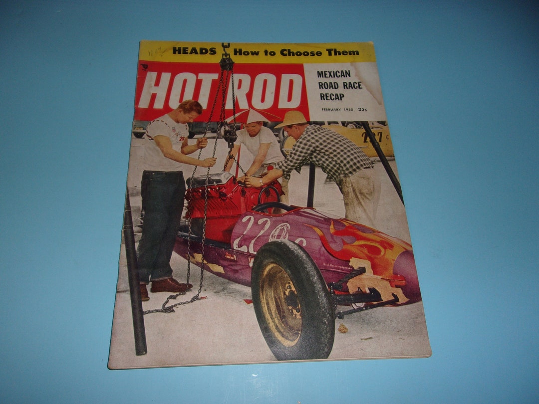 Vintage February 1955 Hot Rod Magazine, Mexican Road Race, Cars ...