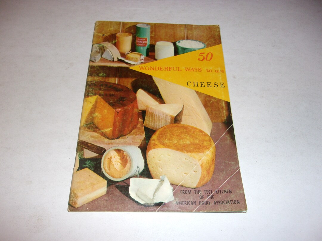 50 Wonderful Ways to Use Cheese, Vintage Recipe Book, Collectible ...