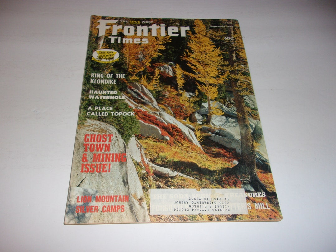 Vintage Frontier Times Magazine - September 1973 - Cowboys, Gunfighters ...