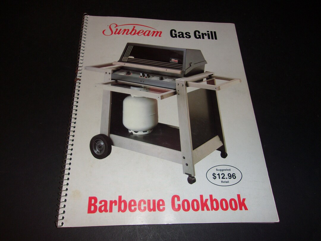 Vintage 1979 Sunbeam Gas Grill Barbecue Cookbook -instructions and ...