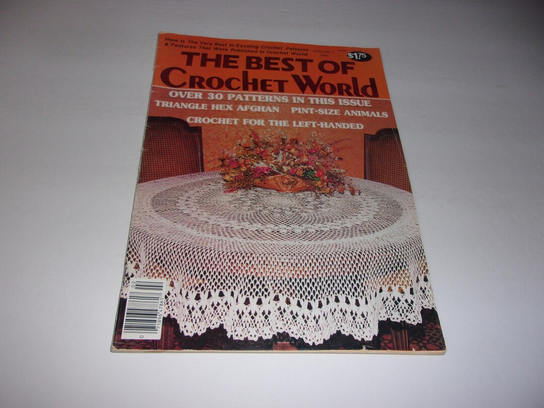 The Best of Crochet World Magazine 1984, Volume 2 - Crocheting, Hobby ...