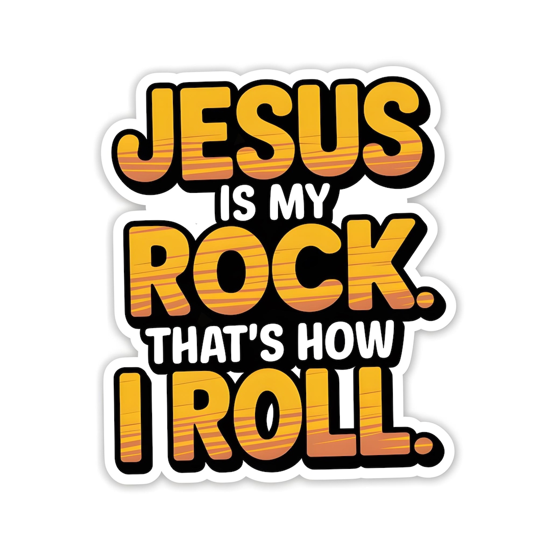Jesus Sticker - "jesus is My Rock - That's How I Roll" - Cartoon Style ...