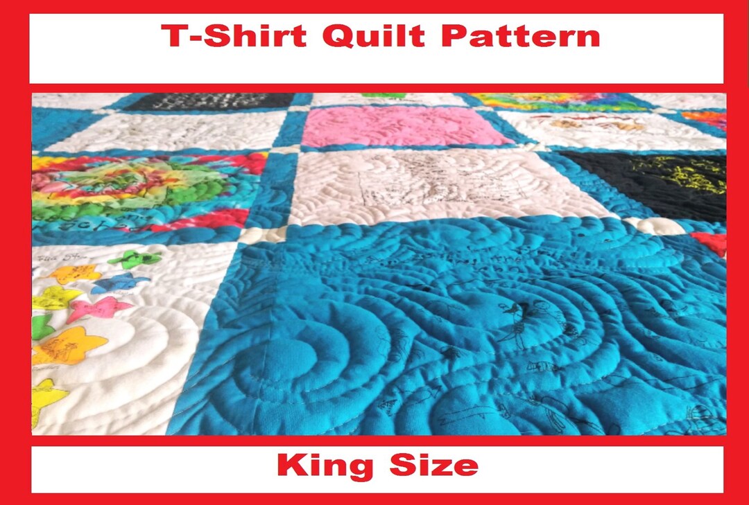Tshirt Quilt Pattern PDF - King Size - How to Make a T-shirt Quilt ...
