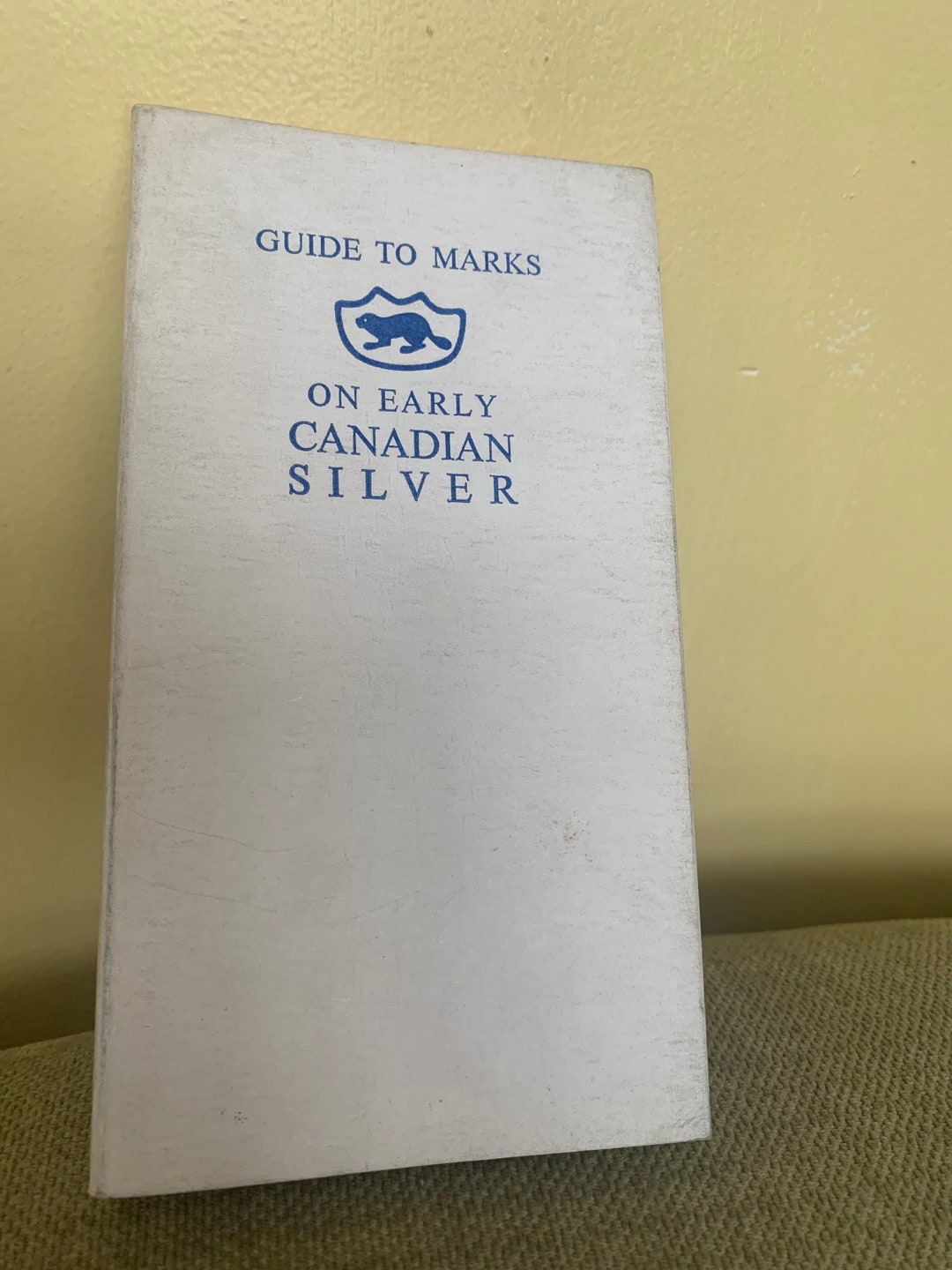 Guide to Marks on Early Canadian Silver Book by John E. Langdon 1968/ ...