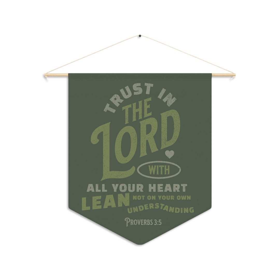 Pennant Banner, Trust in the Lord With All Your Heart, Christian Wall ...