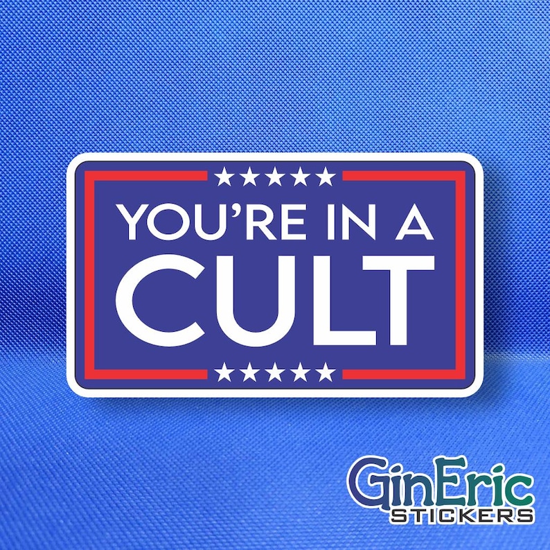 You're in A Cult Weatherproof Sticker - Etsy