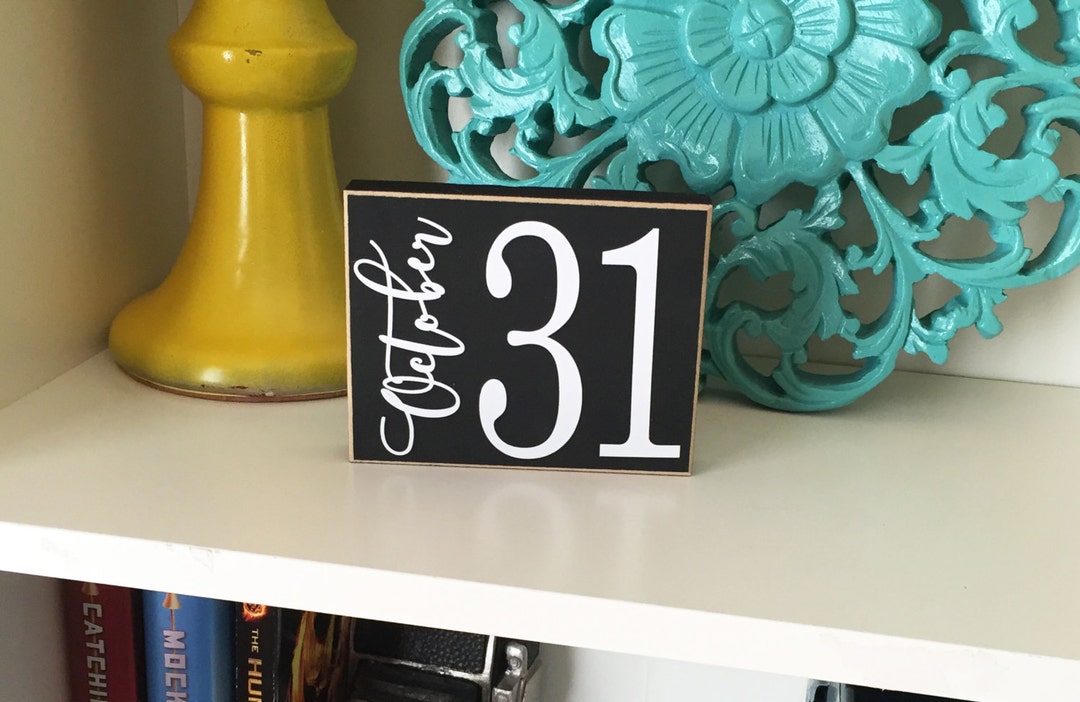 October 31 Halloween Sign- Halloween Decor, Halloween Sign, Halloween ...