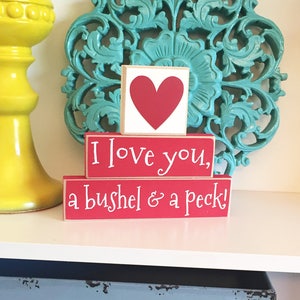 I Love You a Bushel and a Peck Valentine's Day Decor Valentine's Day ...