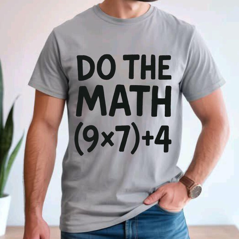 Do the Math 67 Meme Png Six Seven Birthday SVG | Sarcastic Math Humor ...