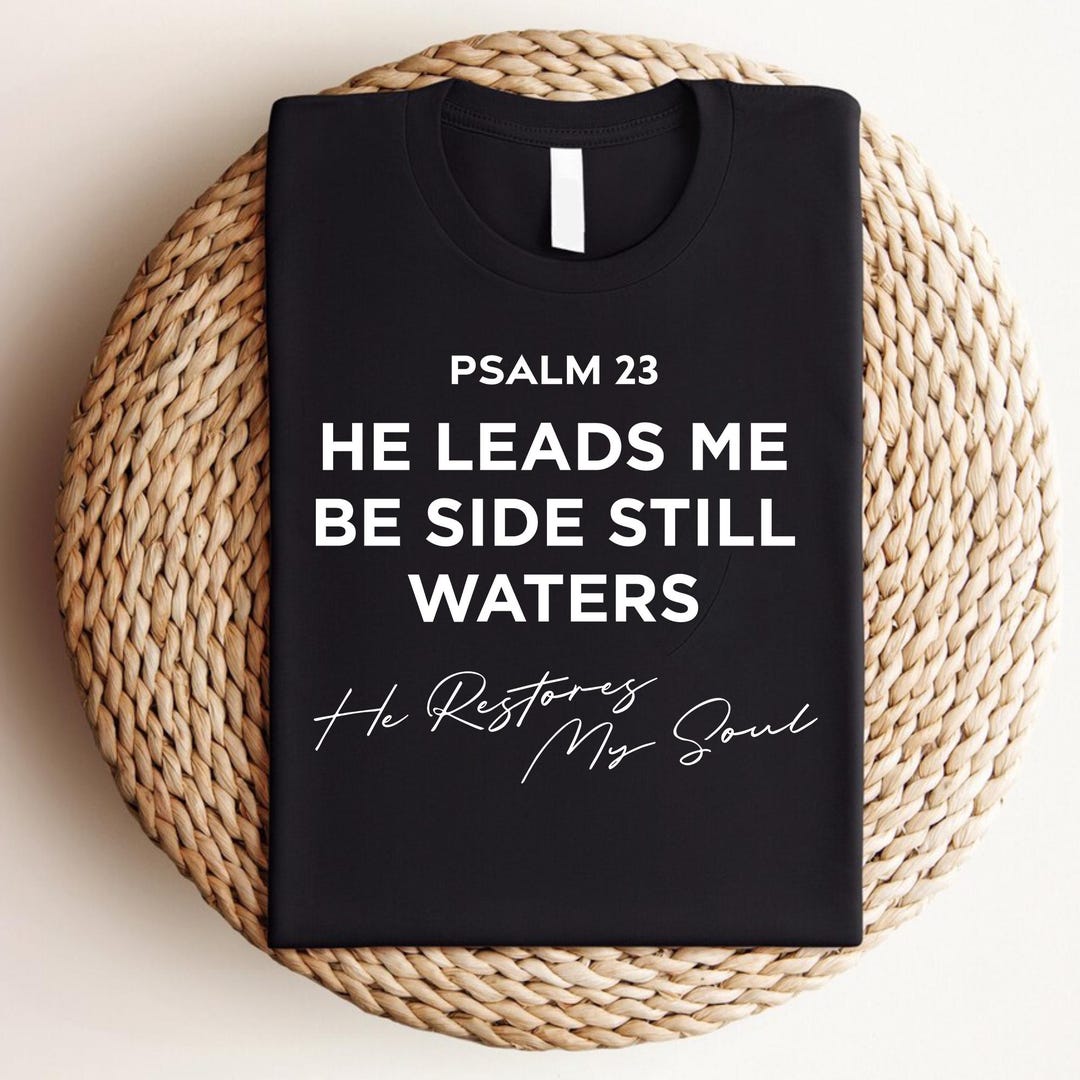 He Leads Me Beside Still Waters Svg, Christian Women Svg, Bible Study ...