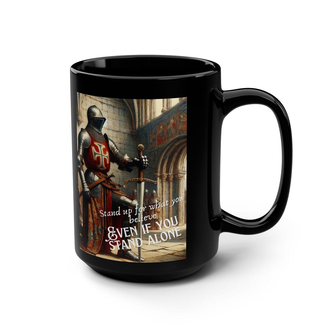 Knight Mug, Medieval Templar Crusader, Inspirational Quote Coffee Cup ...