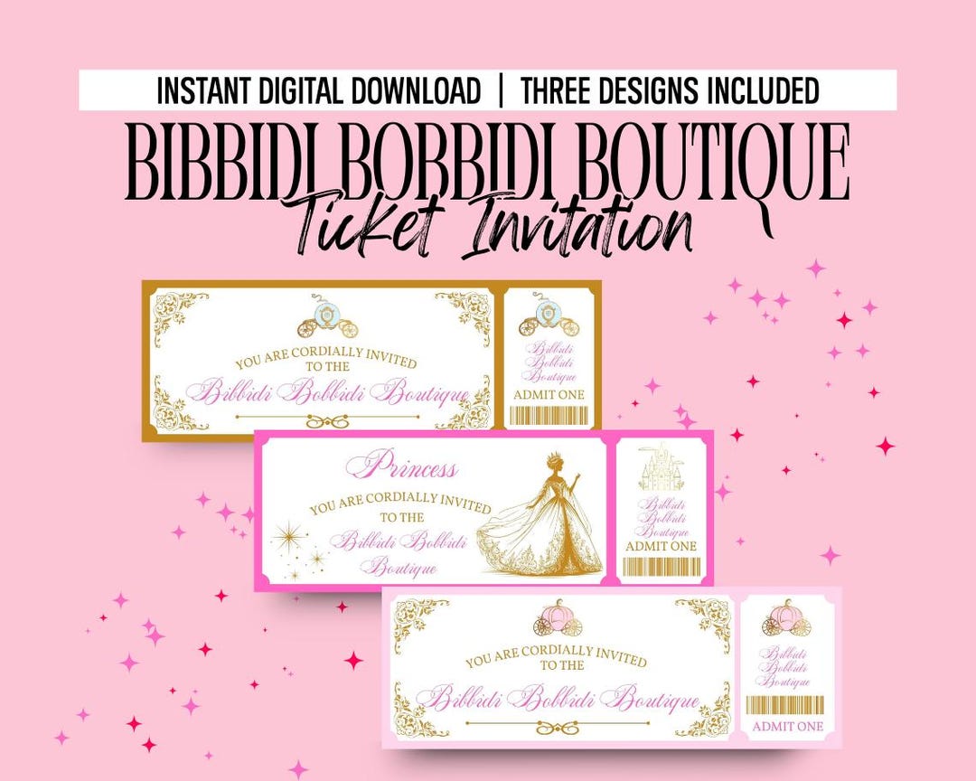 Bibbidi Bobbidi Boutique Ticket Invitation, Princess Makeover Reveal ...