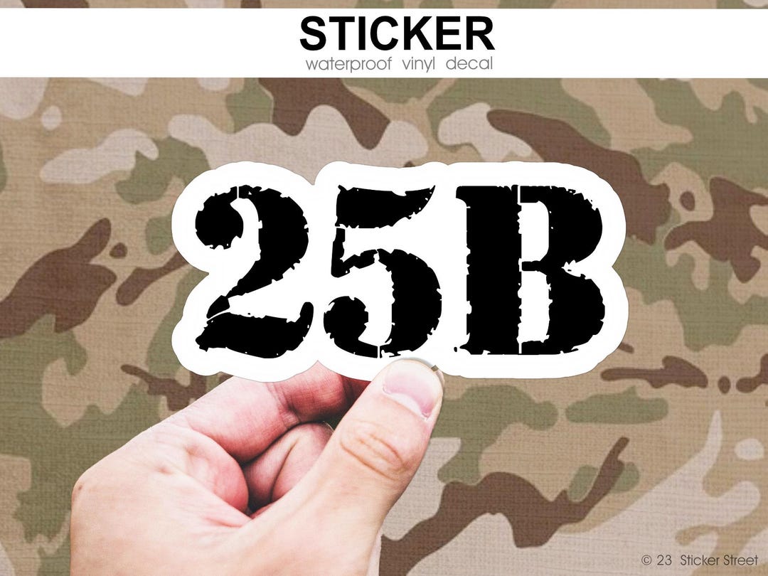 25B Sticker for Information Technology Specialist, 25 Bravo Army MOS ...