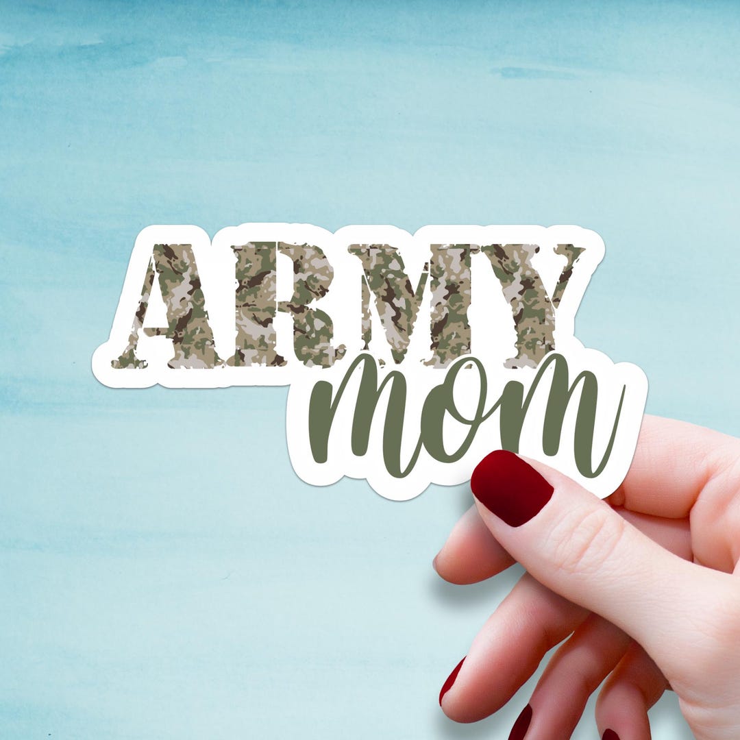 Army Mom Sticker, Vinyl Sticker, Camo Army Sticker, Army Mom Decal, Car ...