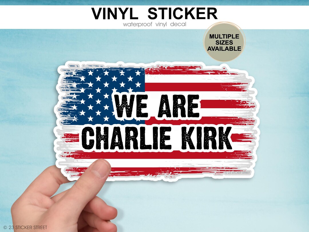 We Are Charlie Kirk Sticker, Freedom of Speech Sticker, Charlie Kirk ...