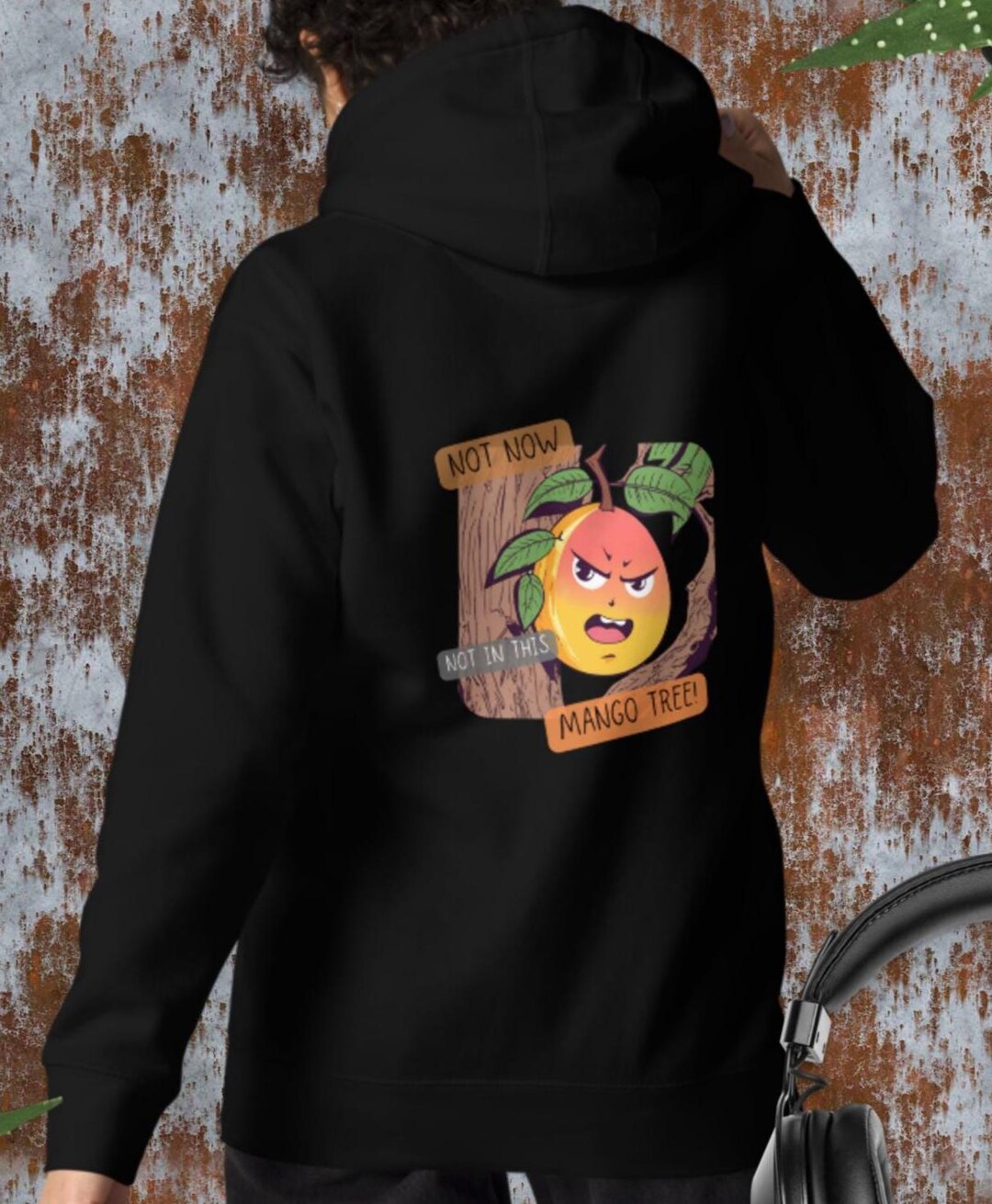 Hoodie Not Now, Not in This Mango Tree - Funny Angry Mango Graphic ...