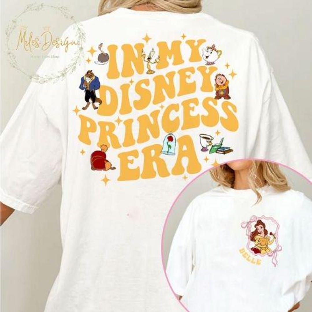 Two- Sided Disney Princess Shirt, in My Disney Princess Era Sweatshirt ...