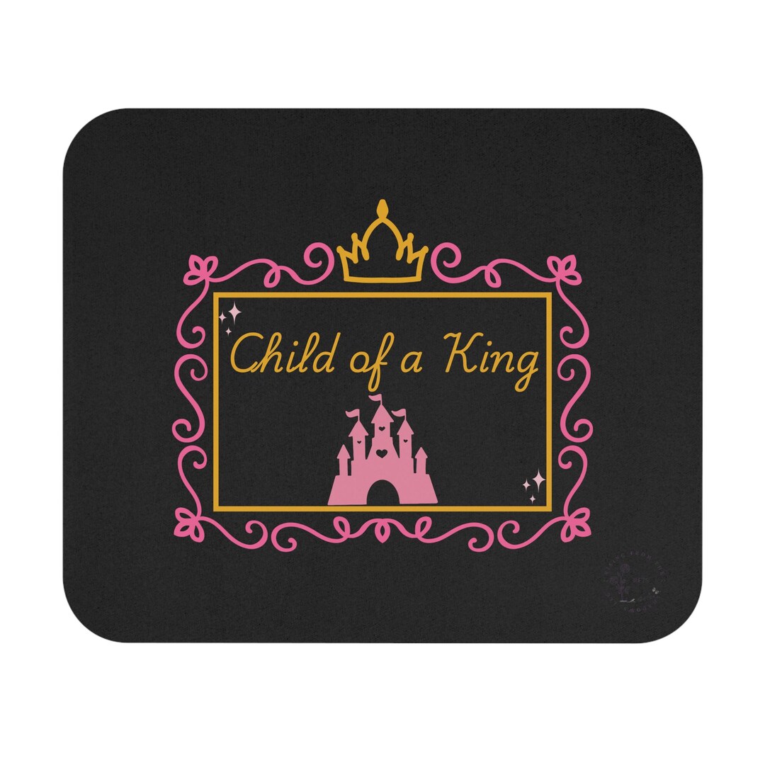 Child of a King Mouse Pad (rectangle) - Etsy