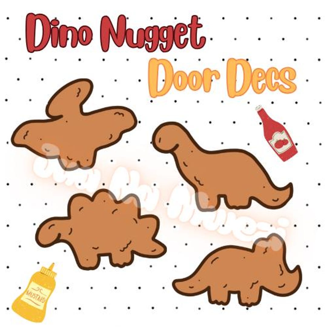 Dino Nugget Editable Door Decs | Digital Download | RA Door Decorations ...