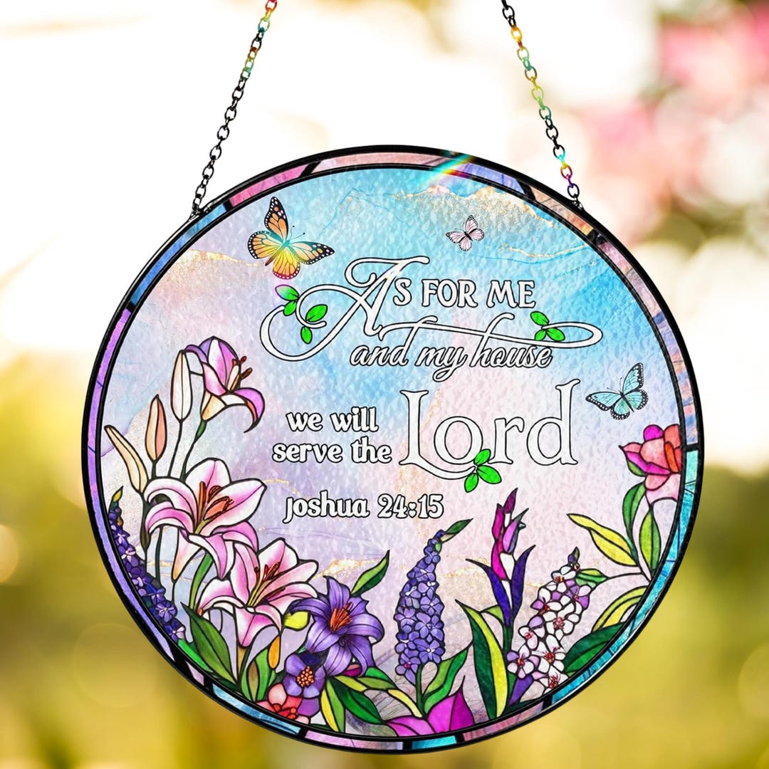Bible Verse Christian Stained Glass Suncatcher Joshua 24:15, as for Me ...