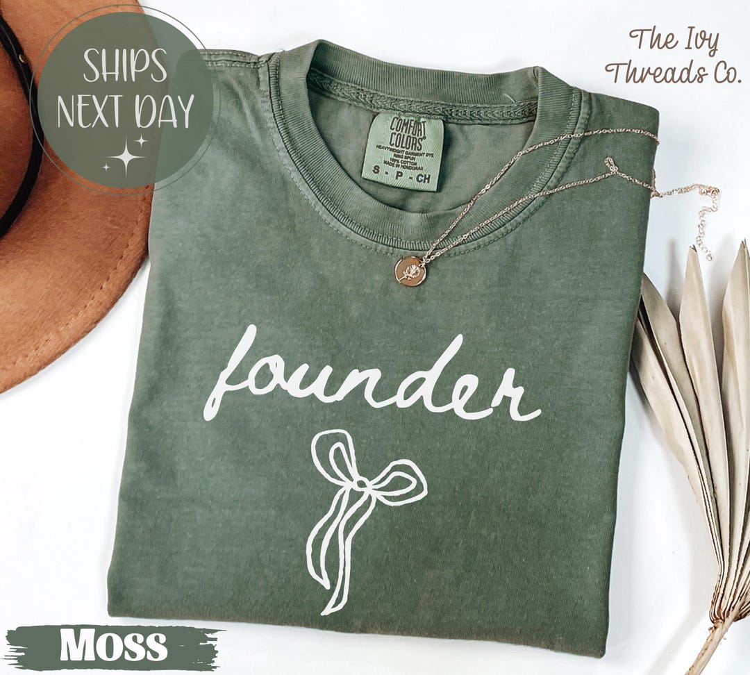 Founder Shirt for Women Business Owners, Comfort Colors® Startup Tee ...