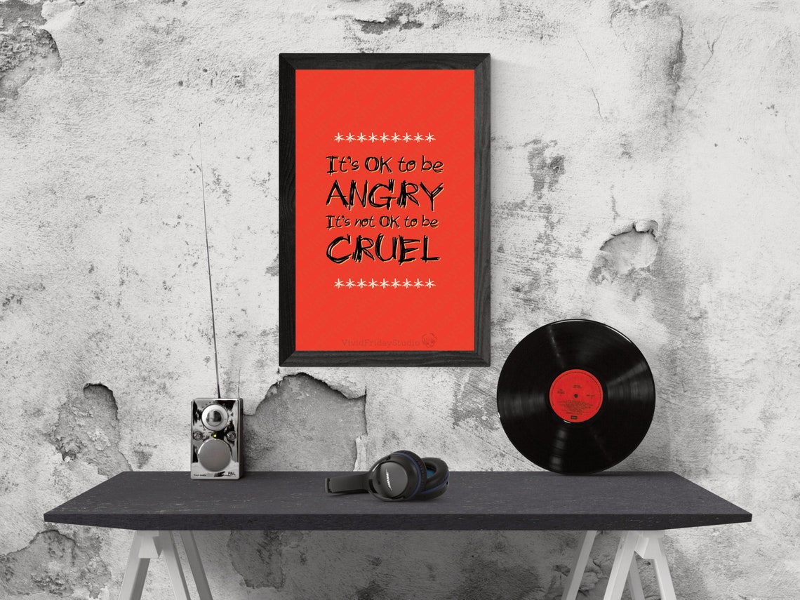 Printable Wall Art Its OK to Be Angry Its NOT OK to Be - Etsy