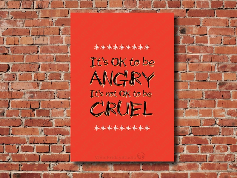 Printable Wall Art Its OK to Be Angry Its NOT OK to Be - Etsy