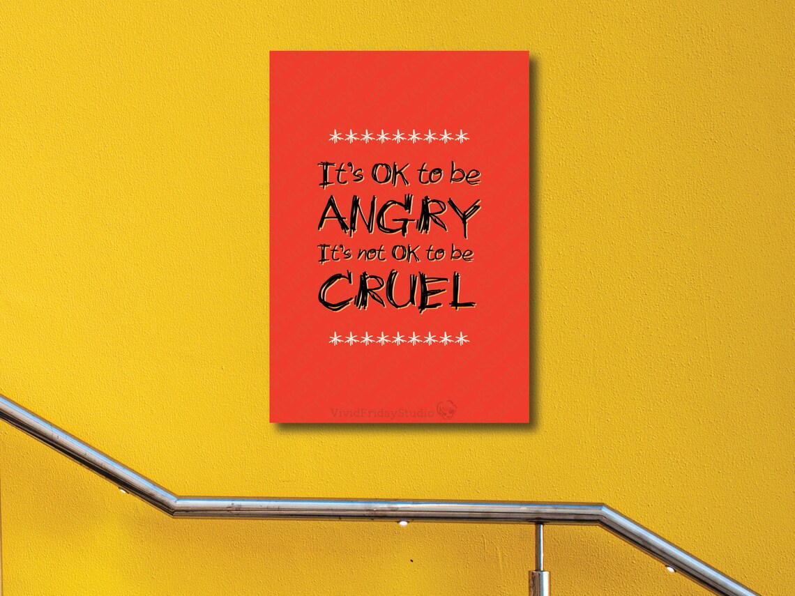 Printable Wall Art Its OK to Be Angry Its NOT OK to Be - Etsy
