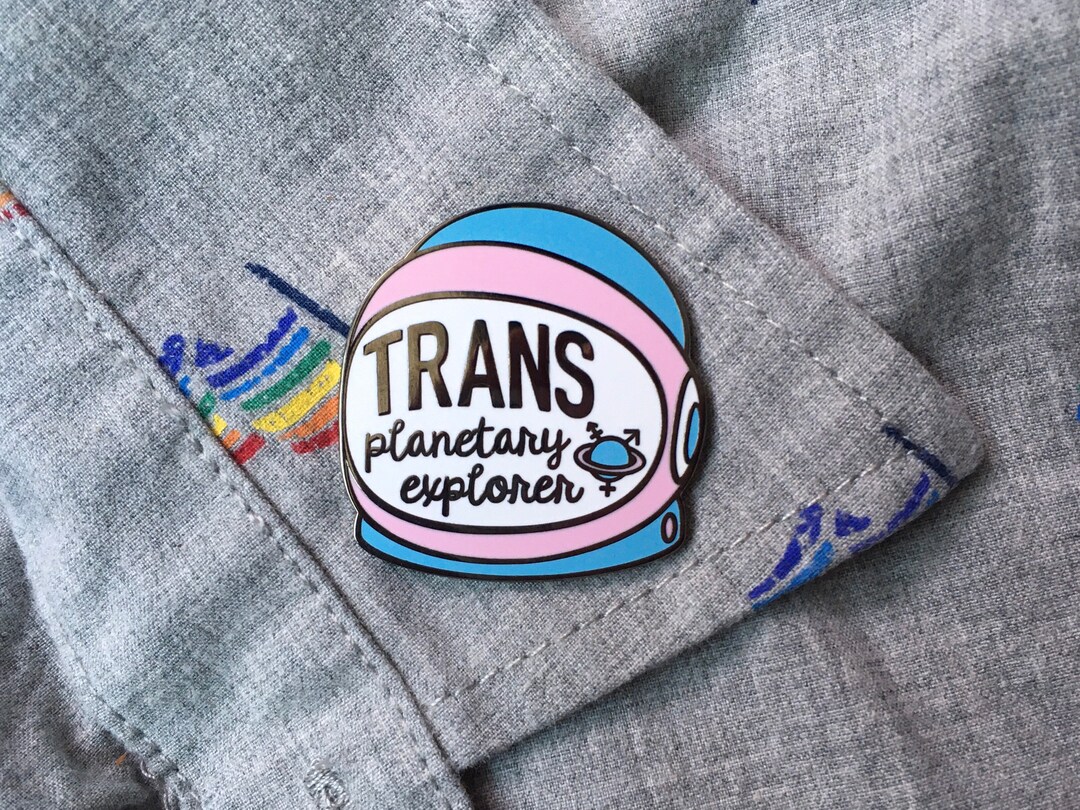 Transgender Pride, Enamel Pin, Trans Planetary Explorer, Soft Enamel ...