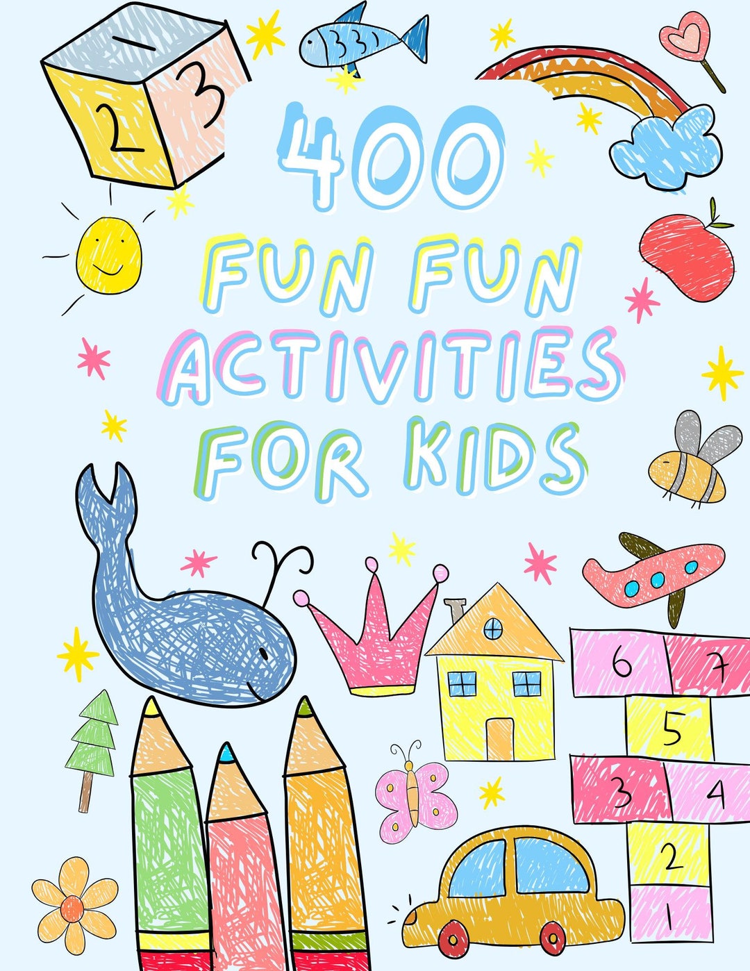 The Ultimate Activity Busy Book for Kids: 500 Fun Activities to Learn ...