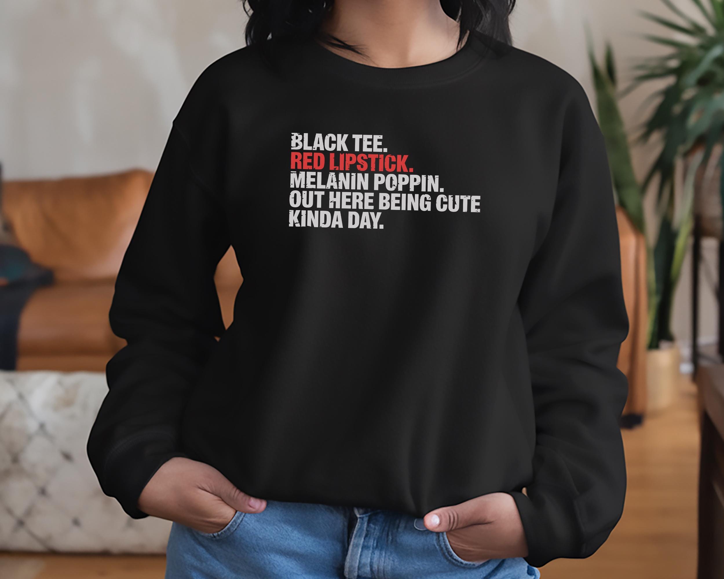 Black Tee Red Lipstick Melanin Poppin Out Here Being Cute Kinda Day Png ...
