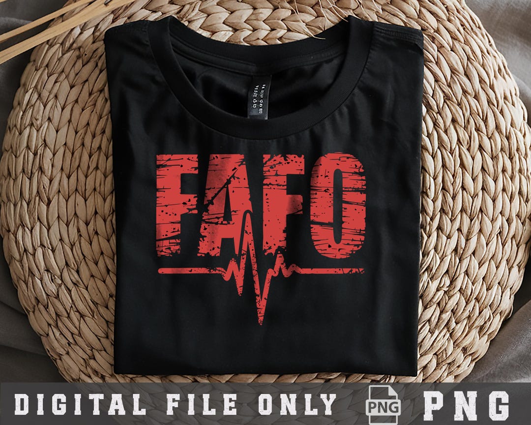 Fafo Funny Fafo Png, Fafo Meme, Trump Fafo Sarcasm, Adult Humor Png - Etsy