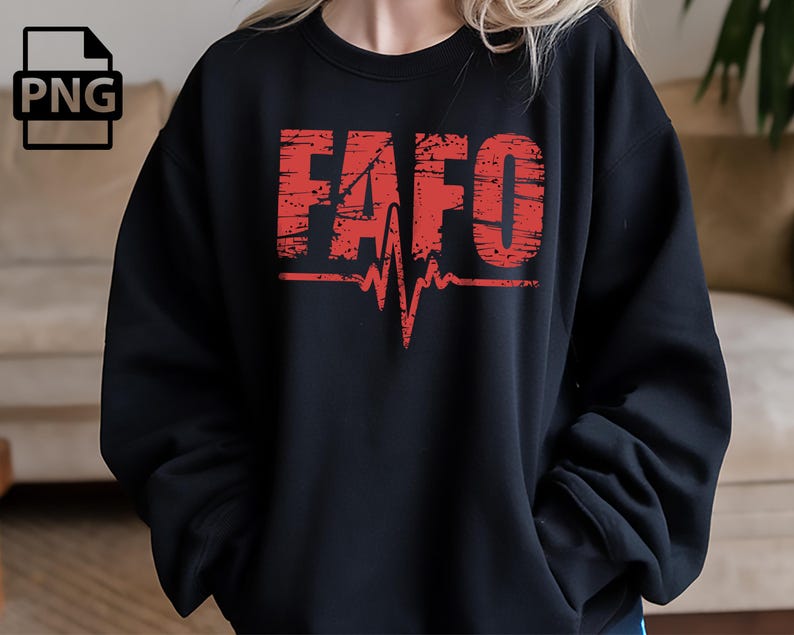 Fafo Funny Fafo Png, Fafo Meme, Trump Fafo Sarcasm, Adult Humor Png - Etsy