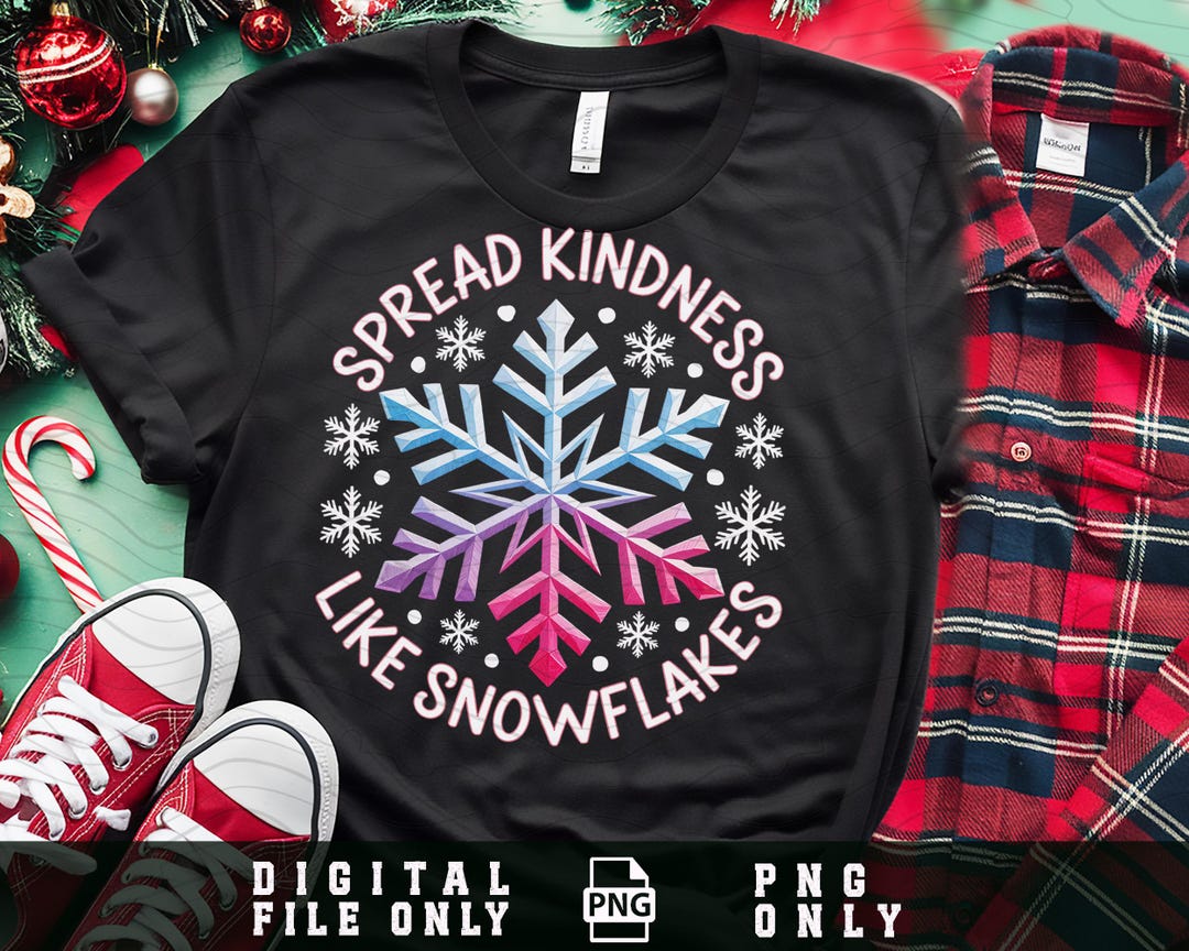 Spread Kindness Like Snowflakes Png, Winter Vibes Png, Snowflake Png ...