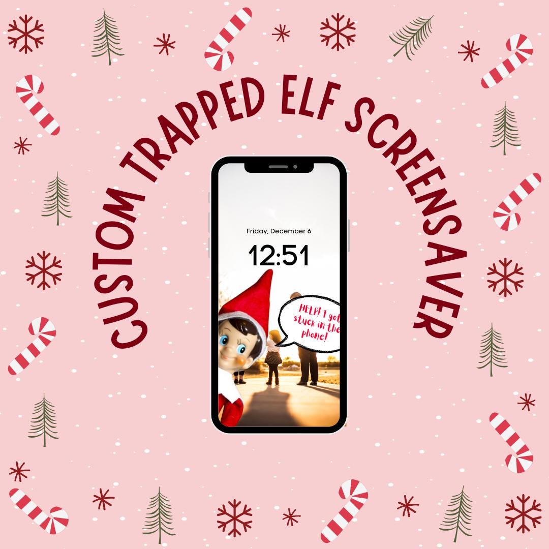 Custom Elf on the Shelf, Custom Tra Pped Elf Screensaver, Elf on the ...