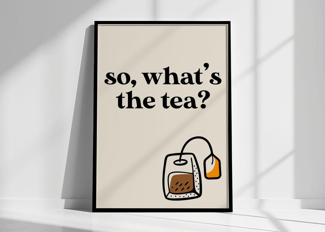 So What's the Tea? Pun Print: Funny Kitchen Wall Art - Etsy