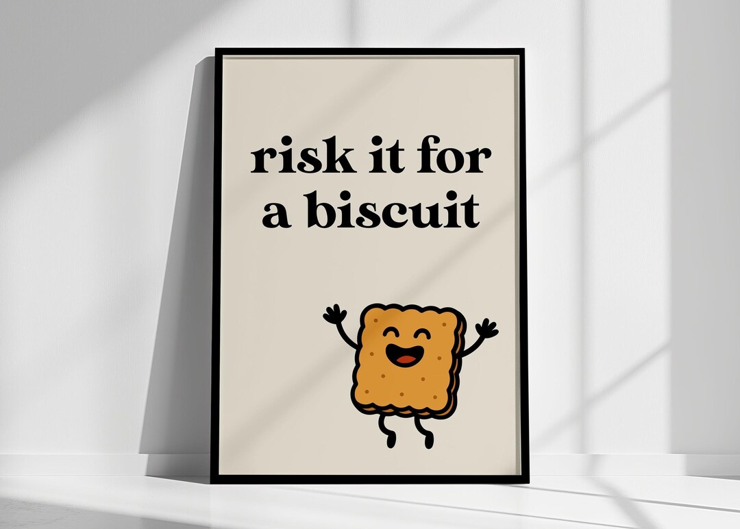 Risk It for a Biscuit Print: Funny Kitchen Pun Wall Art - Etsy