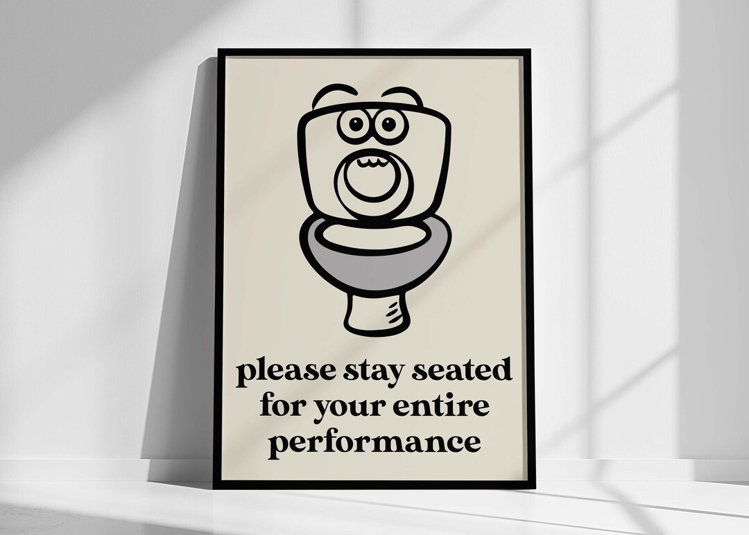Stay Seated Wall Art, Funny Bathroom Art, Toilet Sign, Illustration ...