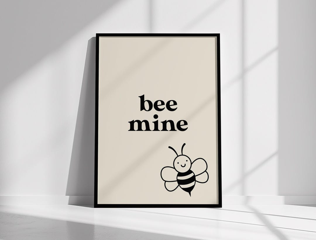 Bee Mine Wall Art Cute Bee Illustration Print Romantic Pun Poster ...