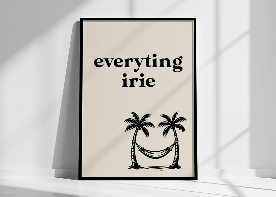 Everyting Irie Print: Jamaican Slang Caribbean Wall Art - Etsy