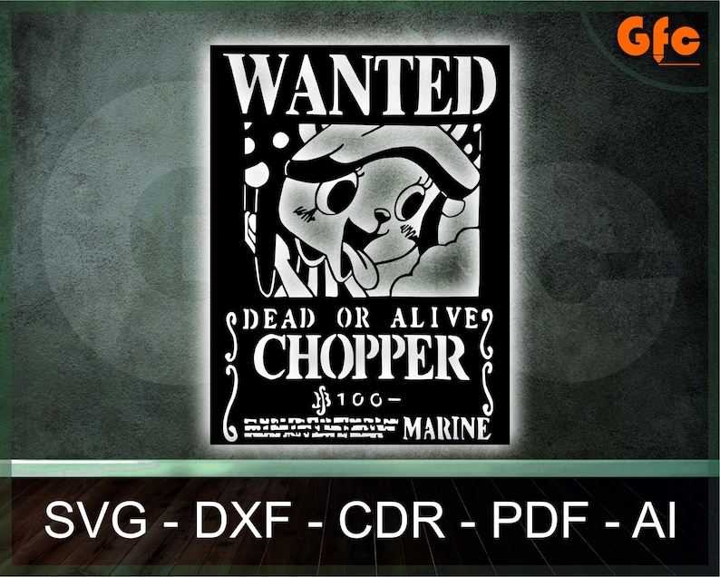 Chopper Wanted Poster Svg - One Piece Characters Wanted Poster Dxf-cdr ...