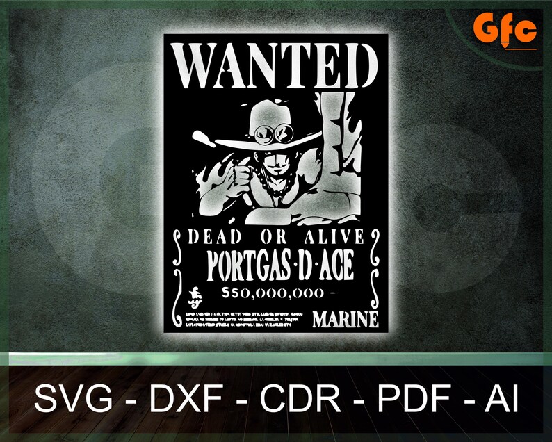 Ace Wanted Poster Svg - One Piece Characters Wanted Poster Dxf-cdr-svg ...