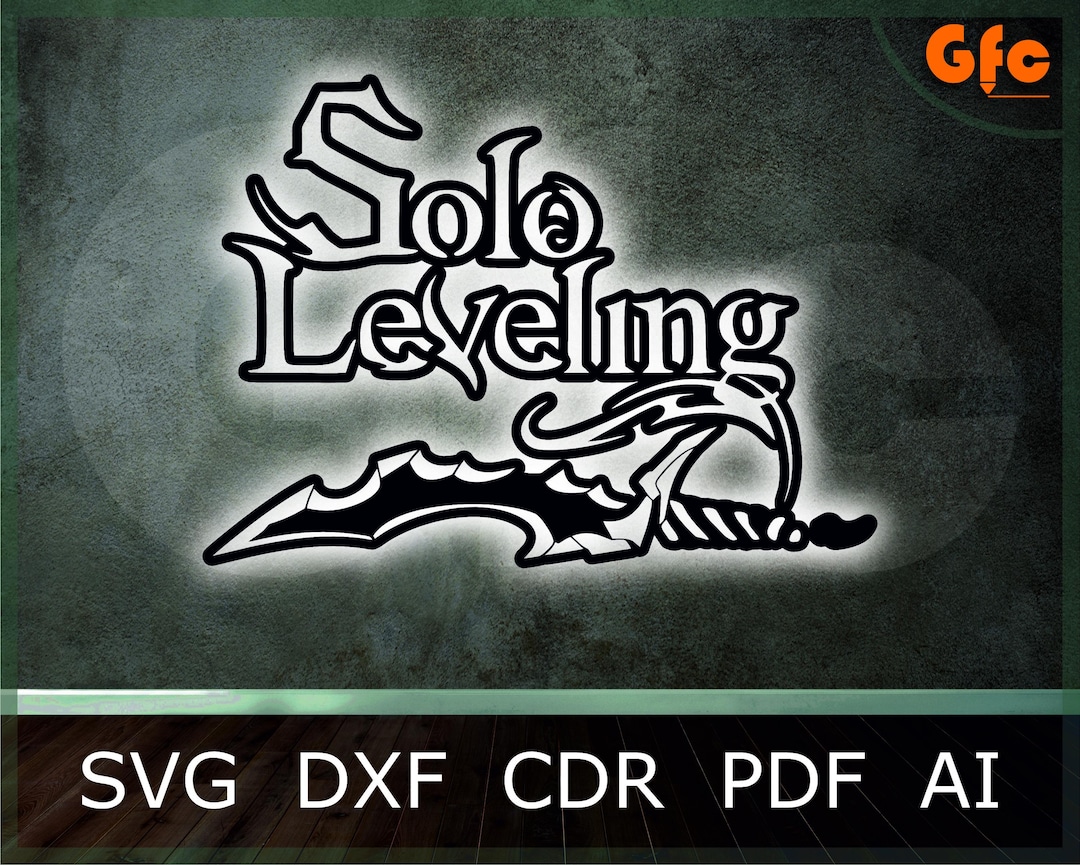 Solo Leveling Logo Svg Dxf Cdr Pdf Ai Files for Printing Cricut ...