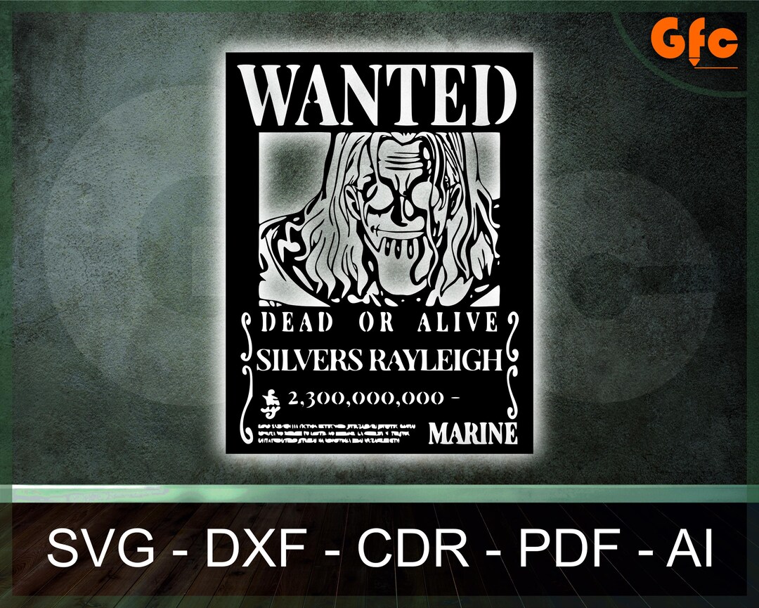 Rayleigh Wanted Poster Svg - One Piece Characters Wanted Poster Dxf-cdr ...