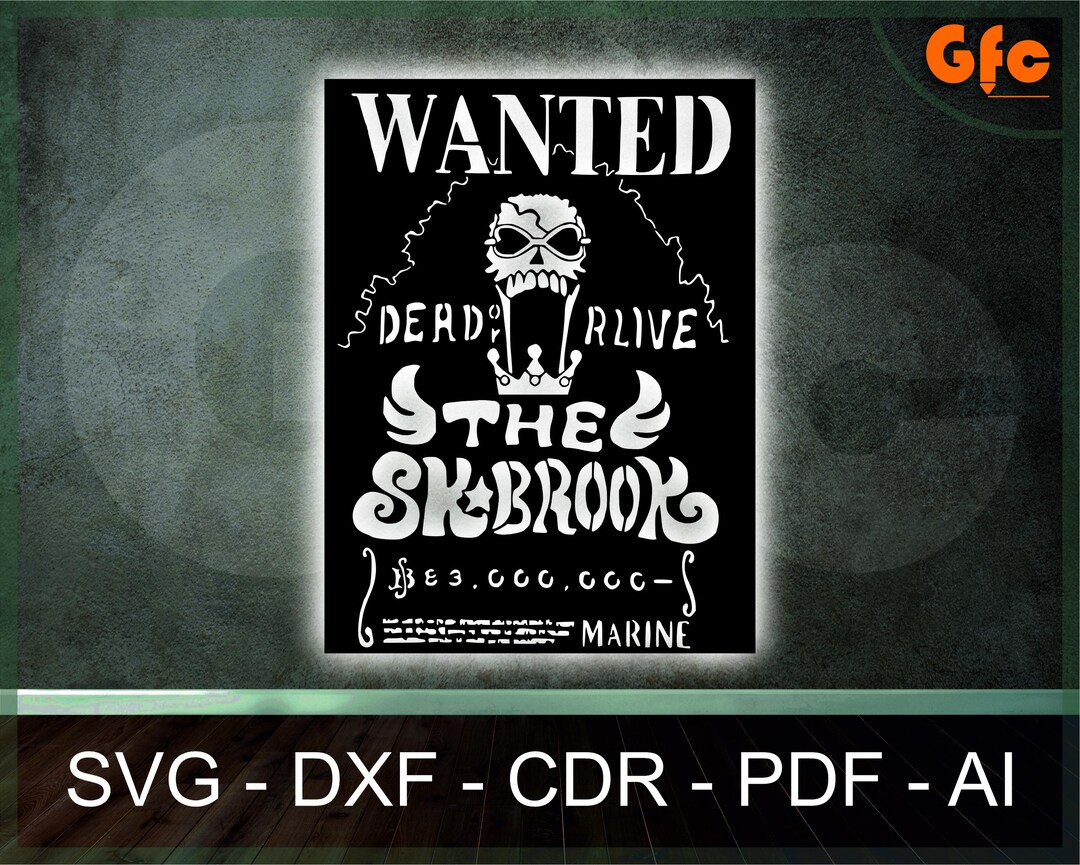 Brook Wanted Poster Svg - One Piece Characters Wanted Poster Dxf-cdr ...