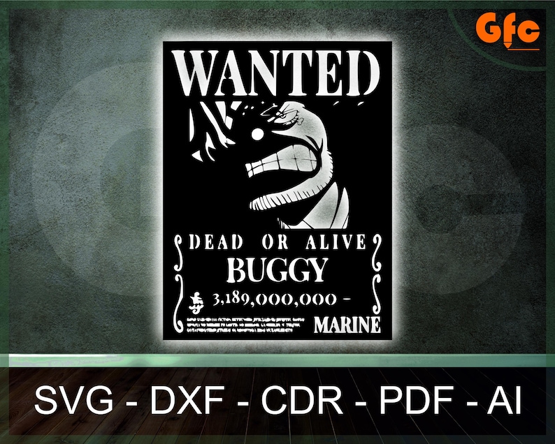 Buggy Wanted Poster Svg - One Piece Characters Wanted Poster Dxf-cdr ...